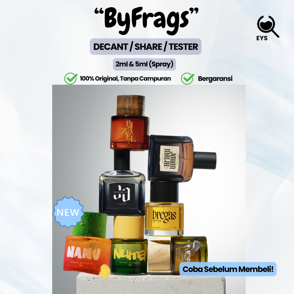 Jual Decant Byfrags Numa Johan Malik Bizael Pleasure of Jo Gori Bregas ...