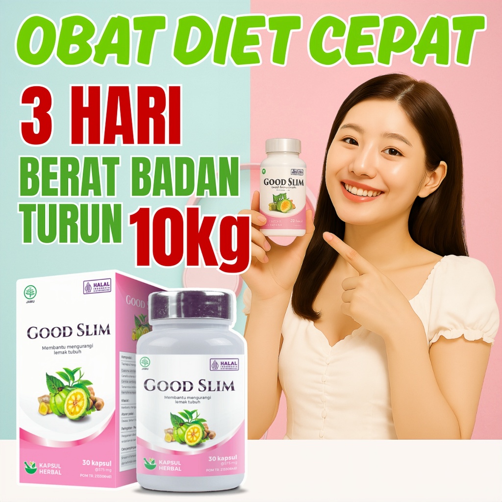 Jual GOOD SLIM OBAT DIET TERAMPUH Cepat Kurus Dalam 3 Hari Turun 15Kg ...
