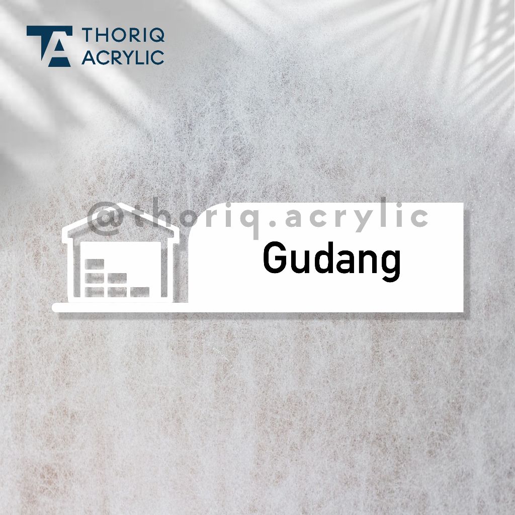 Jual Sign Acrylic Gudang Storage Room | Akrilik ruang gudang atau ...