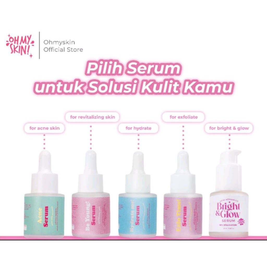 Jual Oh My Skin! Serum Series (Acne, Be Young, Bright and Glow, Exfo ...
