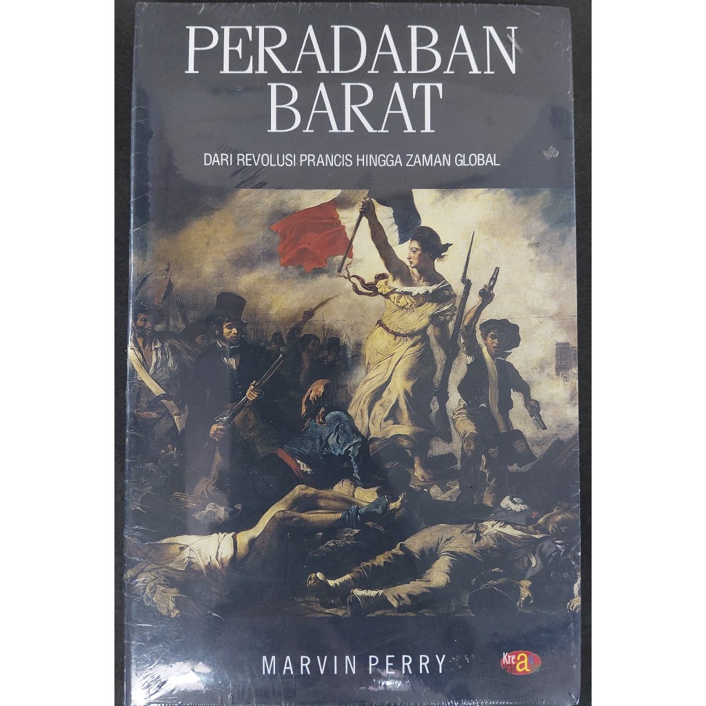 Jual BUKU PERADABAN BARAT - MARVIN PERRY - KREASI WACANA ORIGINAL dm ...
