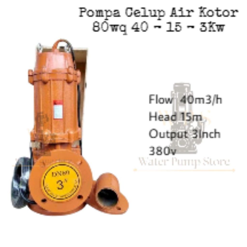 Jual POMPA CELUP AIR KOTOR 80WQ 40 - 15 - 3KW MERK GIN PUMP | Shopee ...