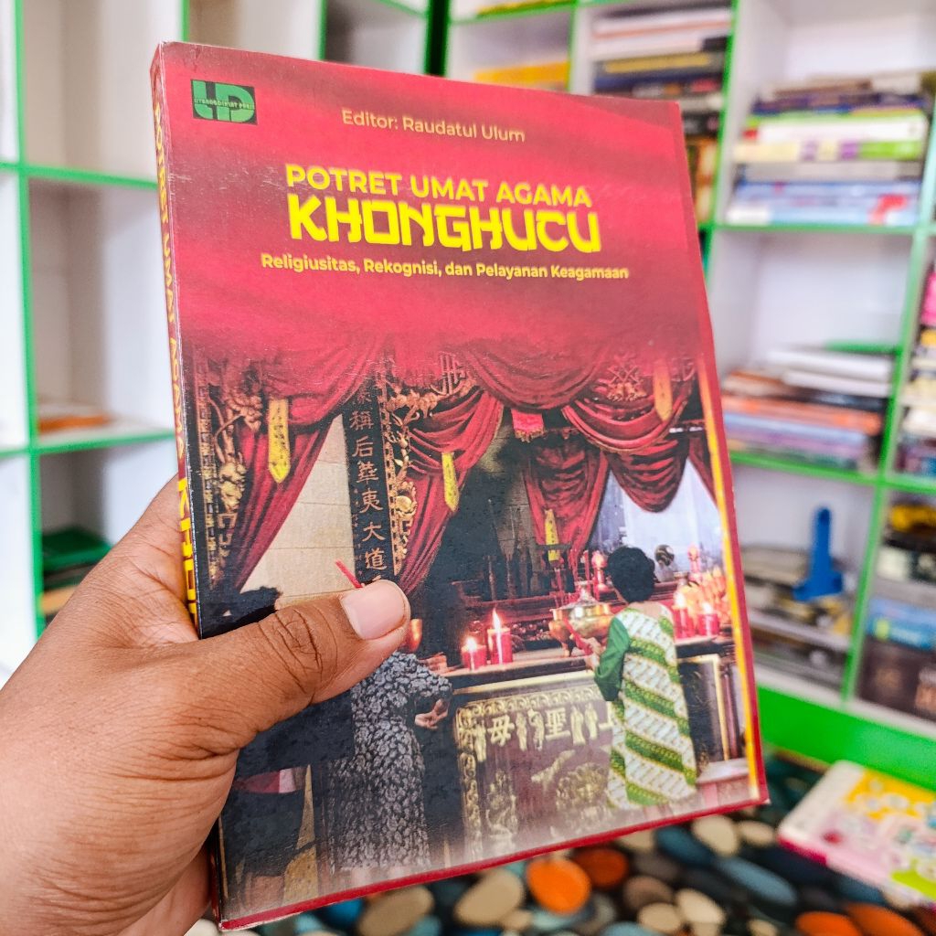 Jual buku potret umat agama Konghucu religiusitas, rekognisi, dan ...
