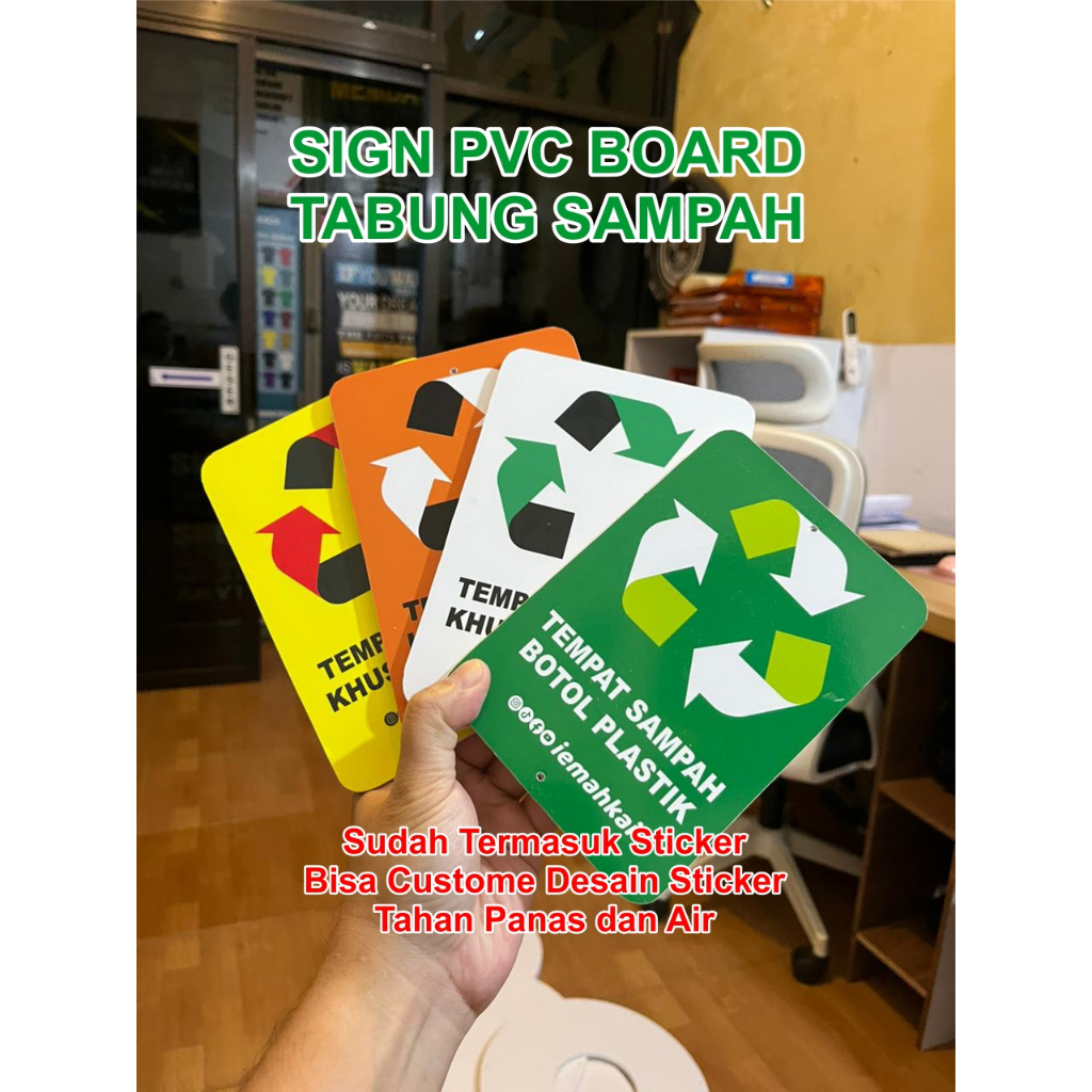 Jual SIGN TABUNG SAMPAH PVC BOARD TAHAN PANAS & AIR TERMASUK STIKER ...