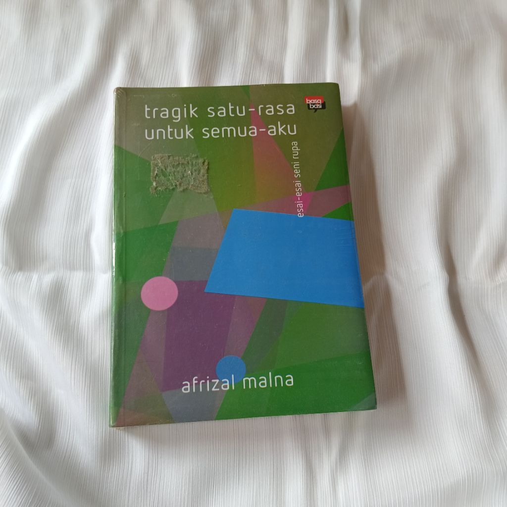Jual (Original, Buku) Tragik Satu Rasa Untuk Semua - Afrizal Malna ...