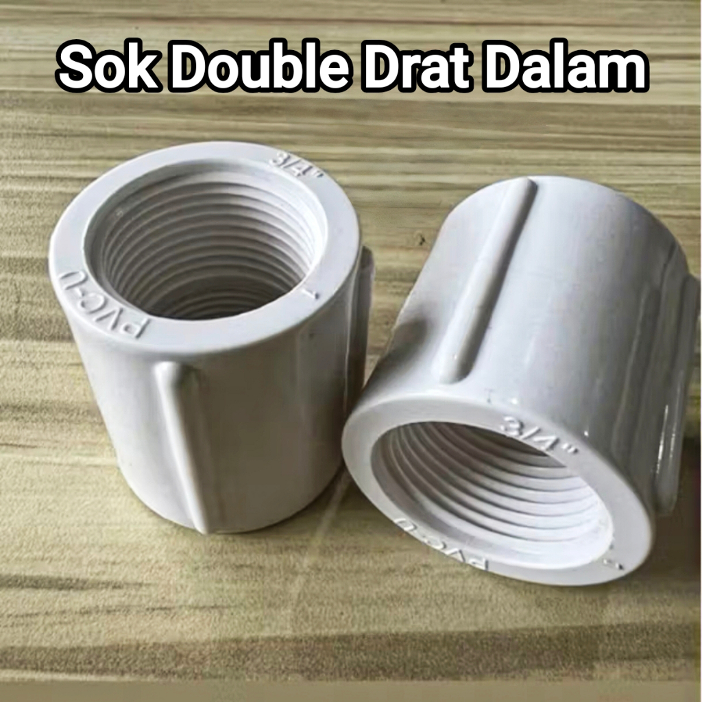 Jual Sok Drat Dalam Ukuran 1/2" & 3/4" Putih Bahan U-PVC / Shock Drat ...