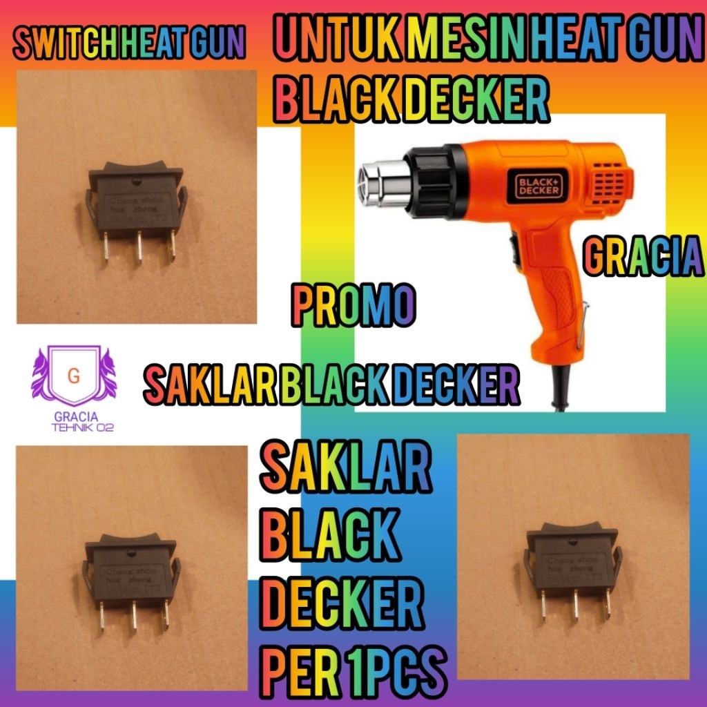 Jual SWITCH HEAT GUN BLACK DECKER SAKLAR SWITCH BLOWER PANAS BLACK ...