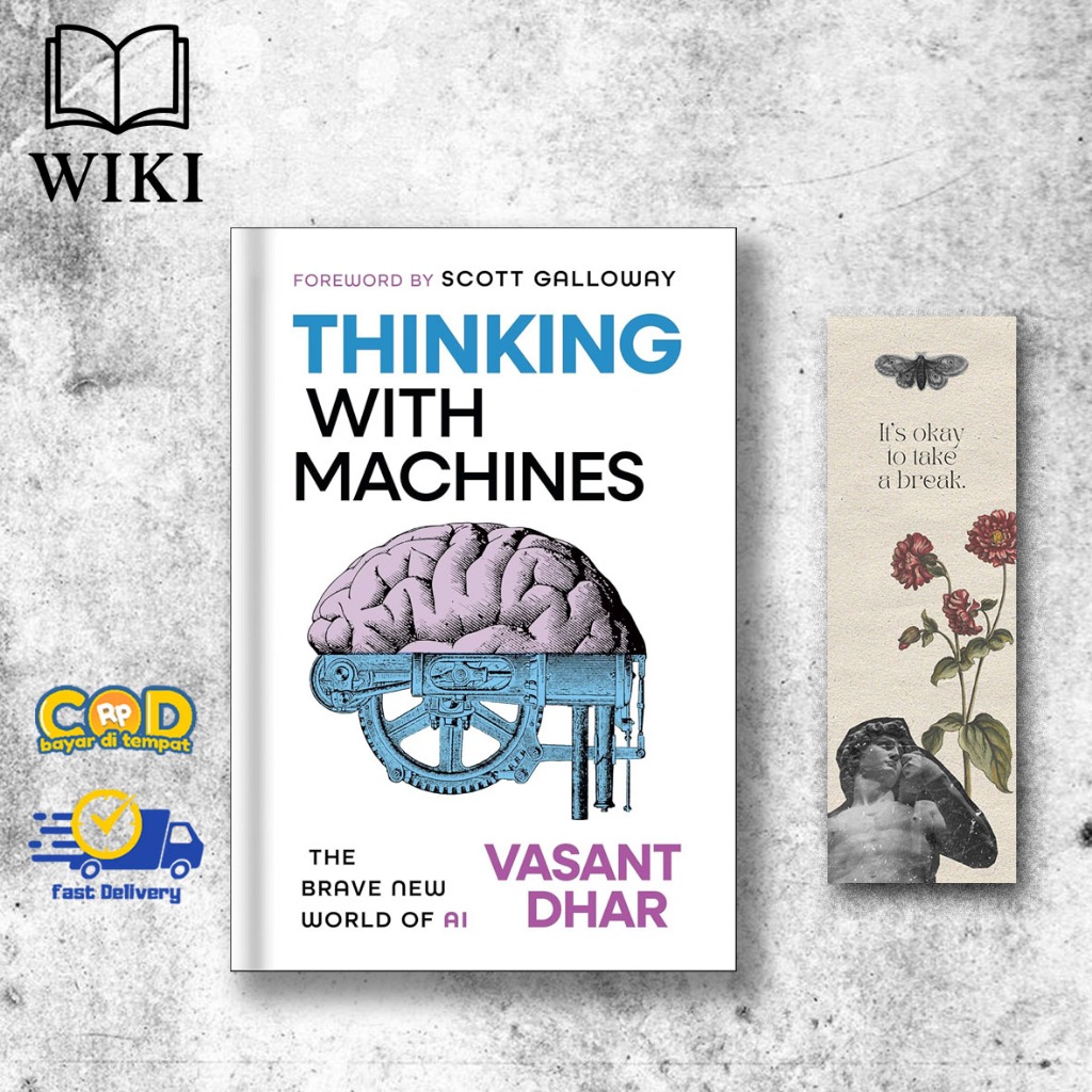 Jual Thinking With Machines: The Brave New World of AI by Vasant Dhar ...