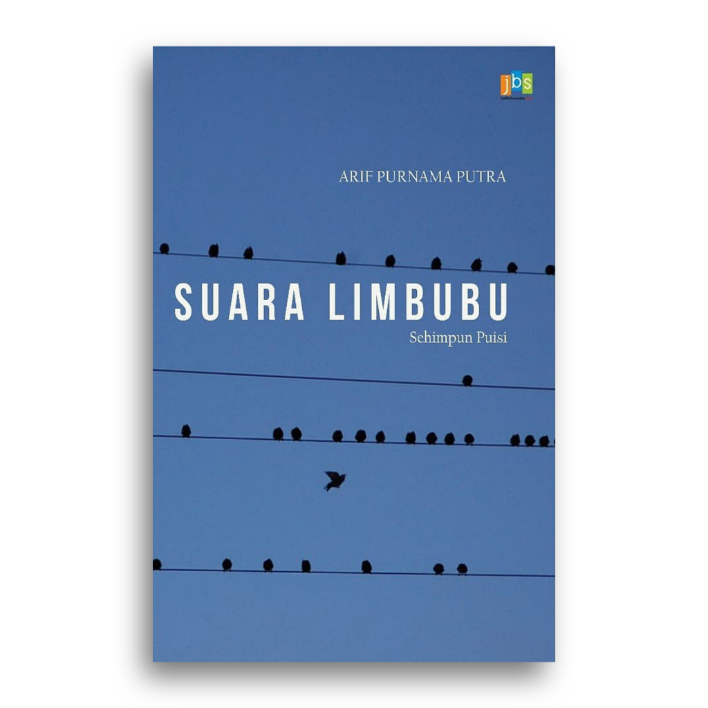 Jual Buku Suara Limbubu Arif Purnama Putra | Shopee Indonesia