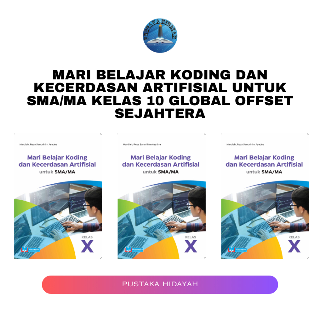 Jual Mari Belajar Koding dan Kecerdasan Artifisial untuk SMA/MA Kelas ...