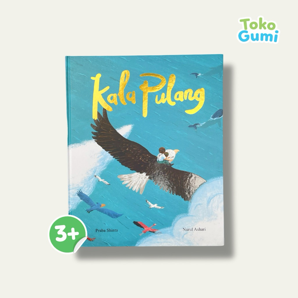 Jual Kala Pulang by Mighty Jungle | Buku Cerita Anak Hard Cover ...