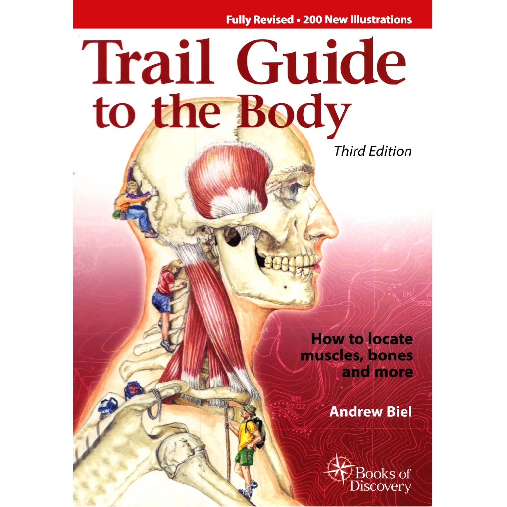 Jual Trail Guide to the Body How to Locate Muscles, Bones and More ...