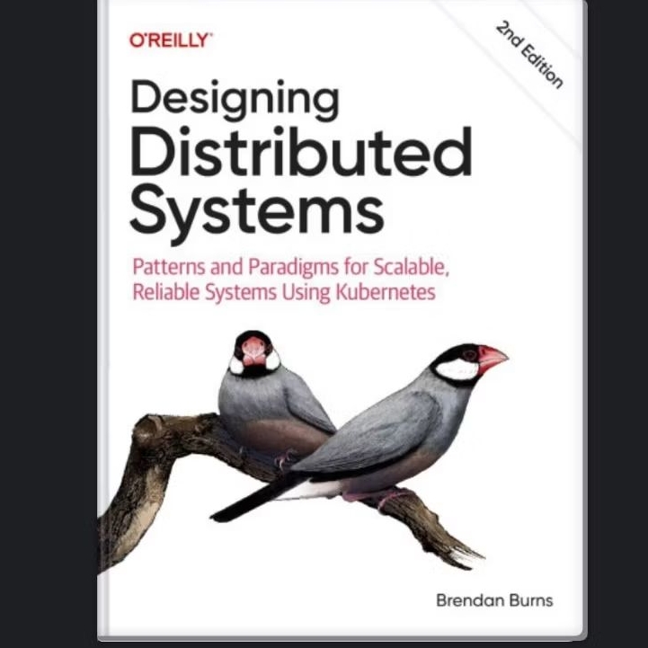 Jual Designing Distributed Systems, 2nd Edition: Patterns and Paradigms ...