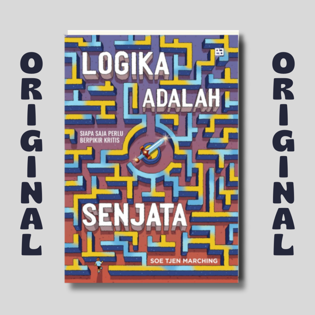 Jual Buku Logika Adalah Senjata - Soe Tjeh Marching - Mojok | Shopee ...