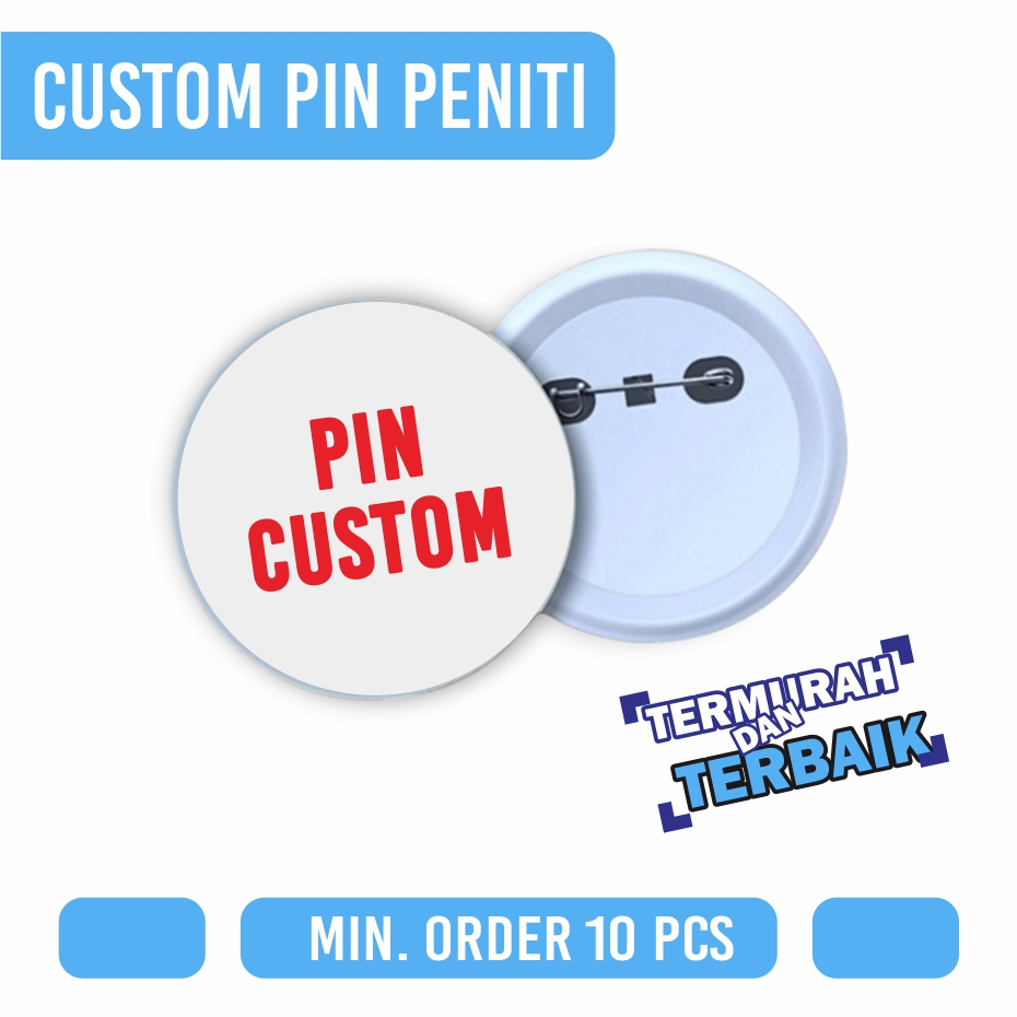 Jual Pin Custom 44mm Bebas Request | Pin Peniti Proses Pengerjaan Cepat ...