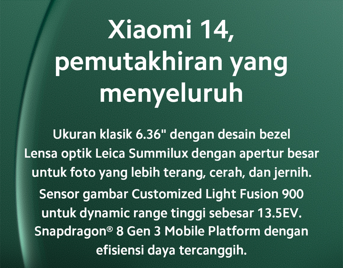 Jual Xiaomi 14 (12/256GB) | Snapdragon® 8 Gen 3 | Leica 75mm | Light ...