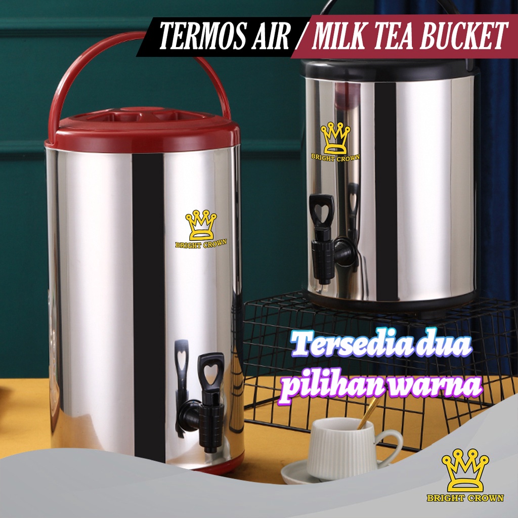 Jual Bright Crown Milk Tea Bucket Stainless 8L 10L 12L / Dispenser ...