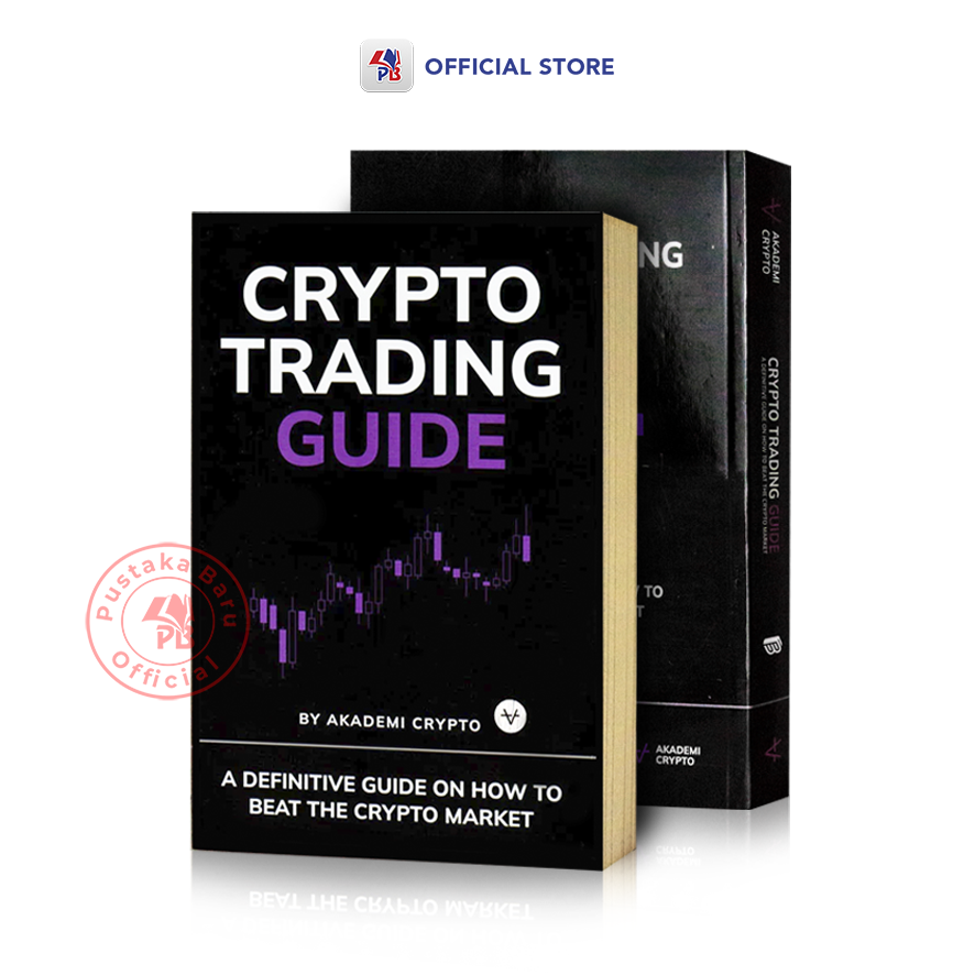 Jual Buku Crypto Trading Guide – By Akademi Crypto / SERAMBI SEMESTA - SS | Shopee Indonesia