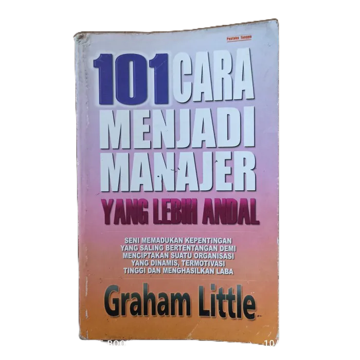 Jual buku 101 cra menjadi manajer yang lebih handal graham little 400 hal | Shopee Indonesia