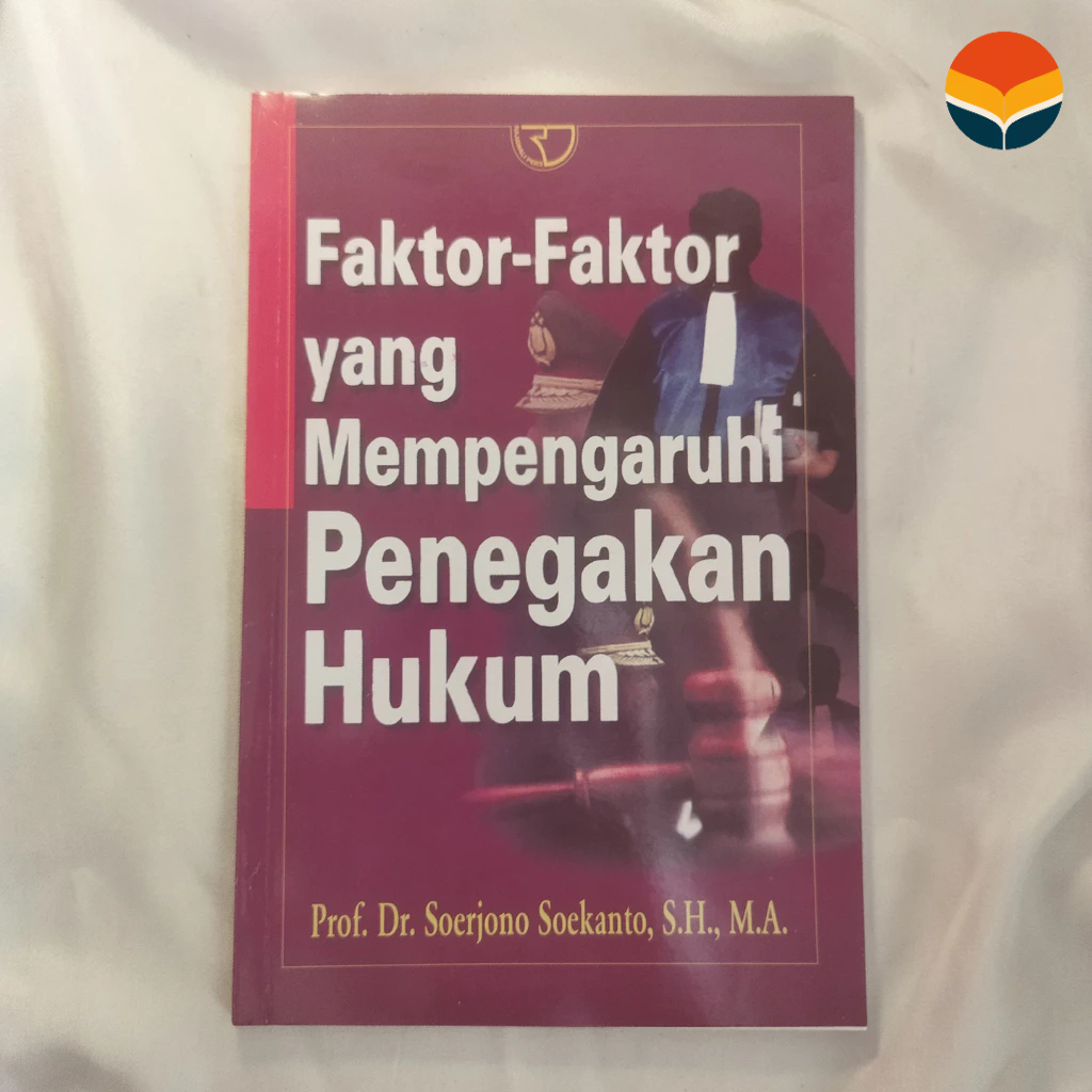 Jual Faktor- Faktor yang Mempengaruhi Penegakan Hukum - Prof. Dr ...