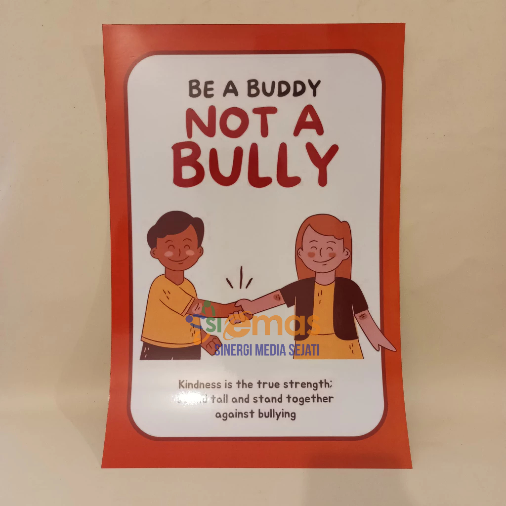 Jual Poster Be A Buddy Not A Bully, Poster Stop Bullying | Shopee Indonesia