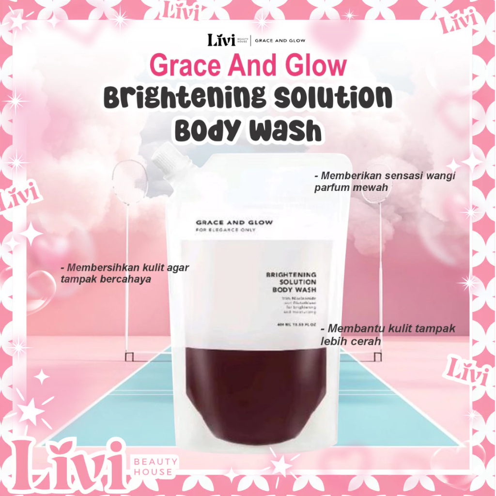 Jual LIVI - Grace And Glow Brightening Solution Body Wash 400ml (Refill ...