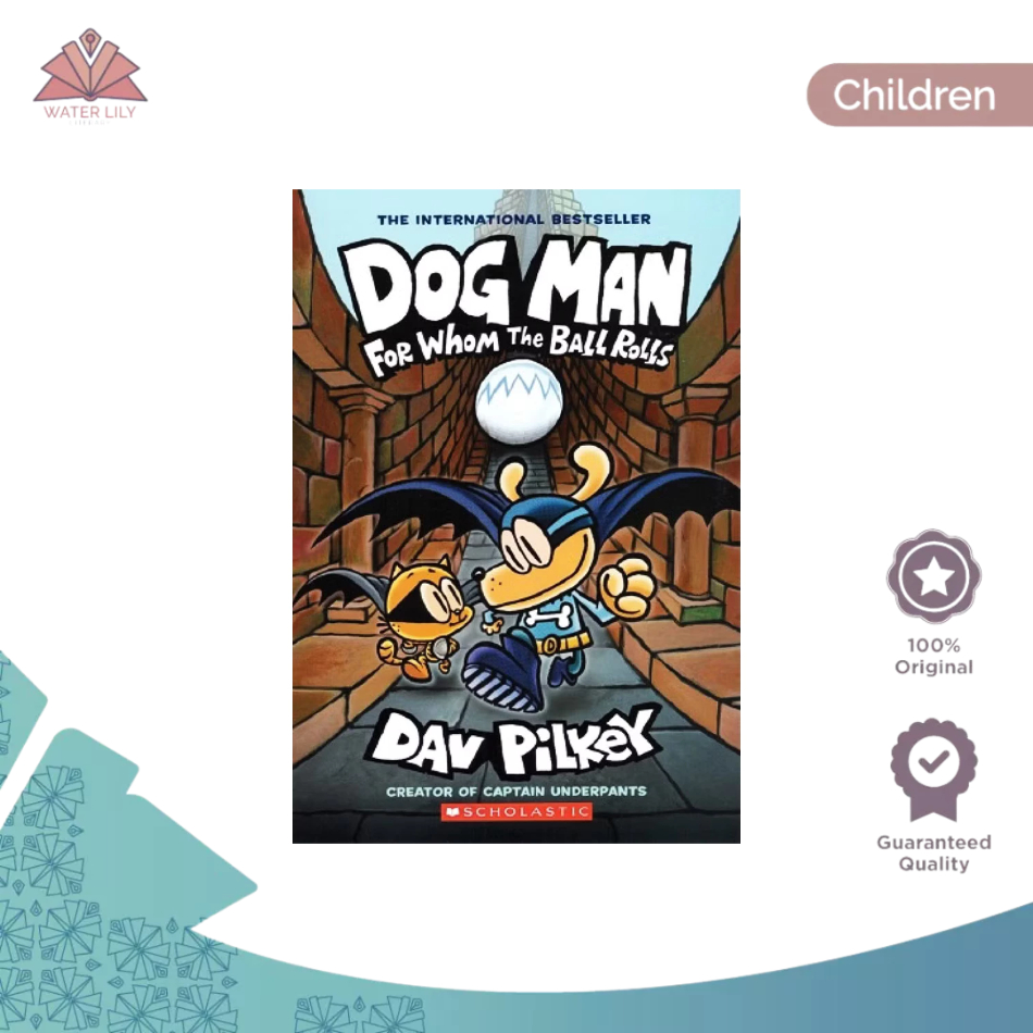 Jual DOG MAN #07: FOR WHOM THE BALL ROLLS HC Hard Cover by Dav Pilkey ...