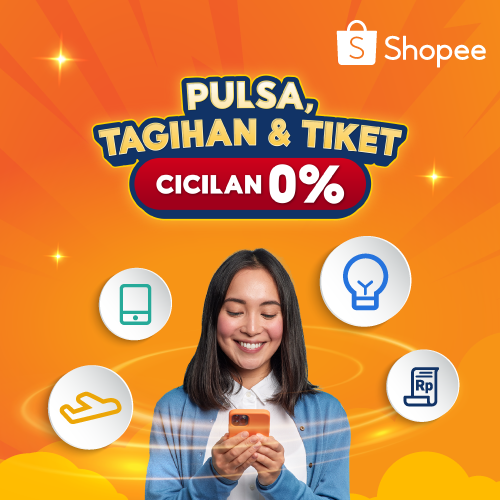 Pulsa, Tagihan & Tiket Cicilan 0% | 1-31 Ags