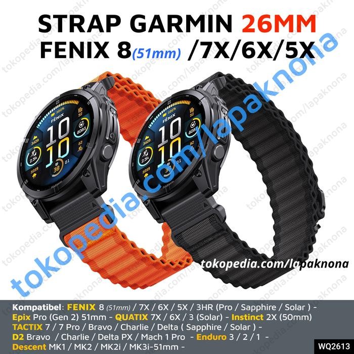 Jual QUICKFIT 26mm OCEAN NYLON Strap Garmin Fenix 8 51mm / 7X / 6X / 5X ...