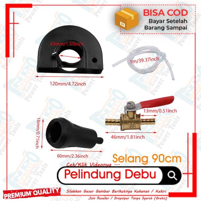 Jual Alat Pelindung Debu Cover Gerinda Kran Anti Debu 4" Selang Air ...