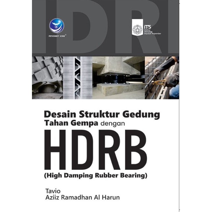 Jual Buku Desain Struktur Gedung Tahan Gempa dengan HDRB (High Damping ...