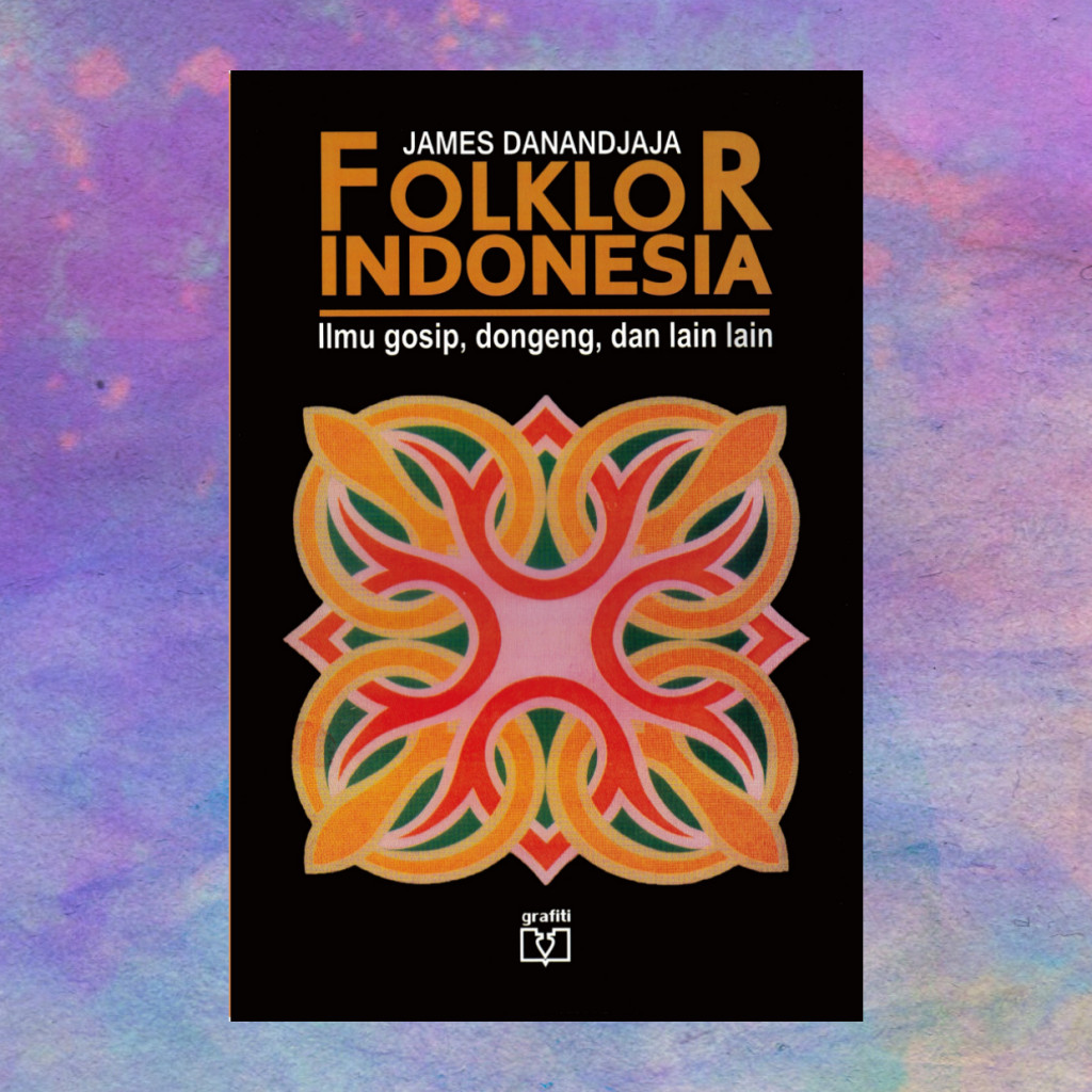 Jual Folklor Indonesia Ilmu Gosip Dongeng Dan Lain Lain - James ...
