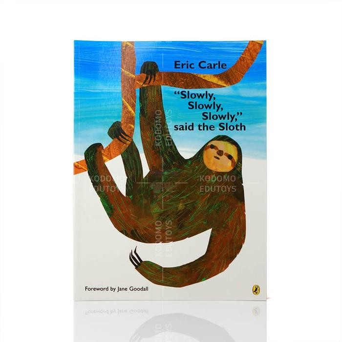 Jual "Slowly, Slowly,Slowly," said the Sloth by Eric Carle | Shopee ...