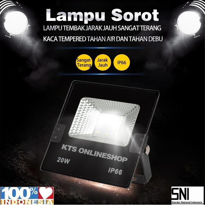 Jual New Lampu Sorot LED 20 Watt IP66 LED Flood Light Out Door CAHAYA putih | Shopee Indonesia
