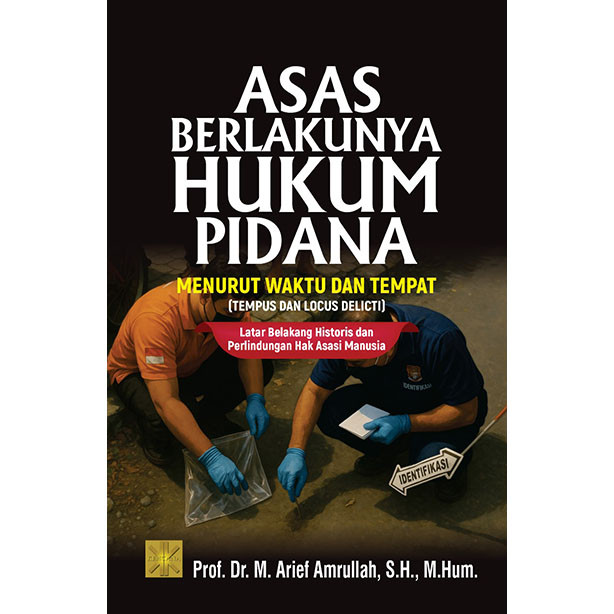 Jual ASAS BERLAKUNYA HUKUM PIDANA MENURUT WAKTU DAN TEMPAT (TEMPUS DAN ...