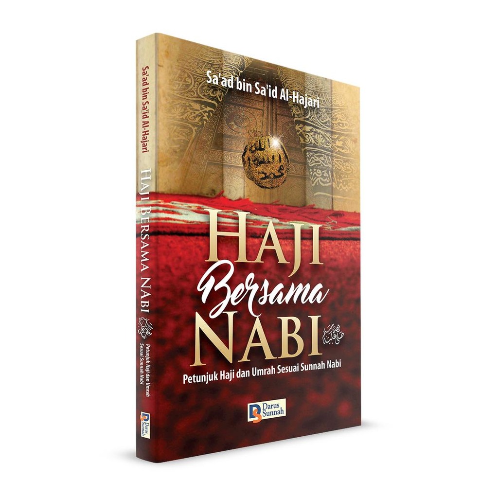 Jual Haji Bersama Rasulullah - Saad bin Said Al Hajari - Penerbit Darus Sunnah | Shopee Indonesia