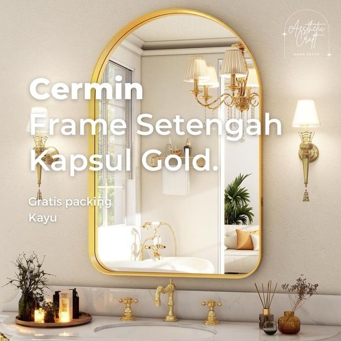 Jual Cermin Setengah Oval Frame Cermin Setengah Oval Frame Gold Cermin ...