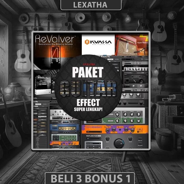Jual Paket Effect Guitar Terlengkap - Guitar Rig 7 - Amplitube Helix Neural LIST DI DESKRIPSI ...