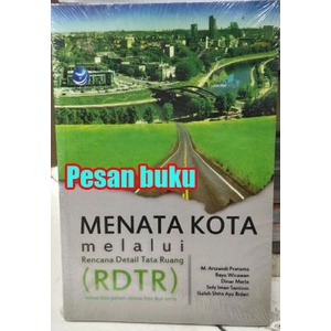Jual Menata Kota Melalui Rencana Detail Tata Ruang (Rdtr) | Shopee ...