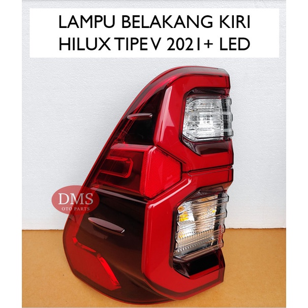 Jual LAMPU BELAKANG HILUX 2021 TIPE V STOP LAMP HILUX LAMPU STOP HILUX ...