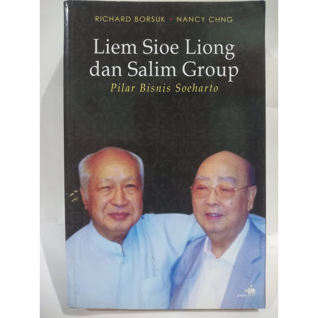 Jual Buku Liem Sioe Liong dan Salim Group Pilar Bisnis Soeharto ...
