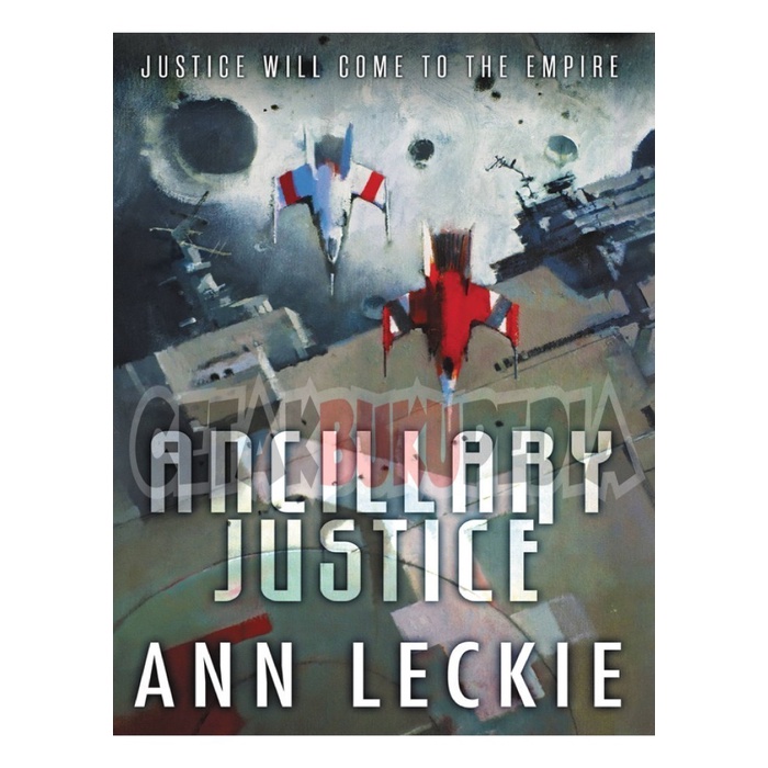 Jual Buku English Ann Leckie Ancillary Justice | Shopee Indonesia