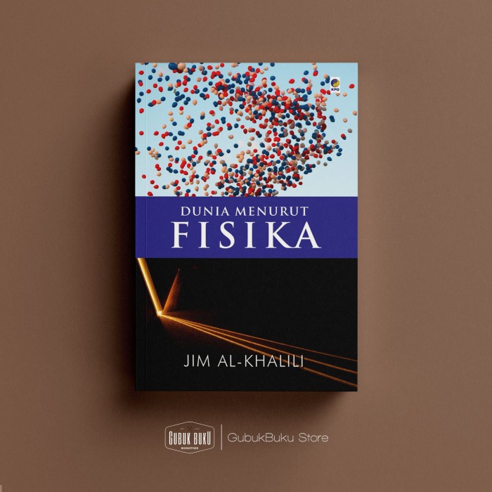 Jual Buku Dunia Menurut Fisika - Jim al-Khalili | Shopee Indonesia