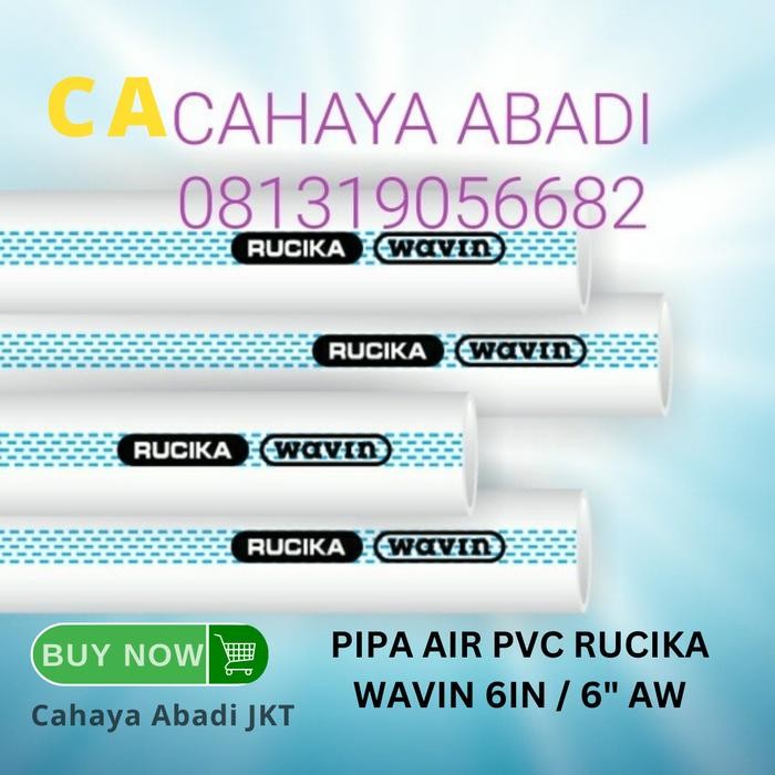 Jual PIPA AIR PVC RUCIKA WAVIN 6IN / 6" AW | Shopee Indonesia