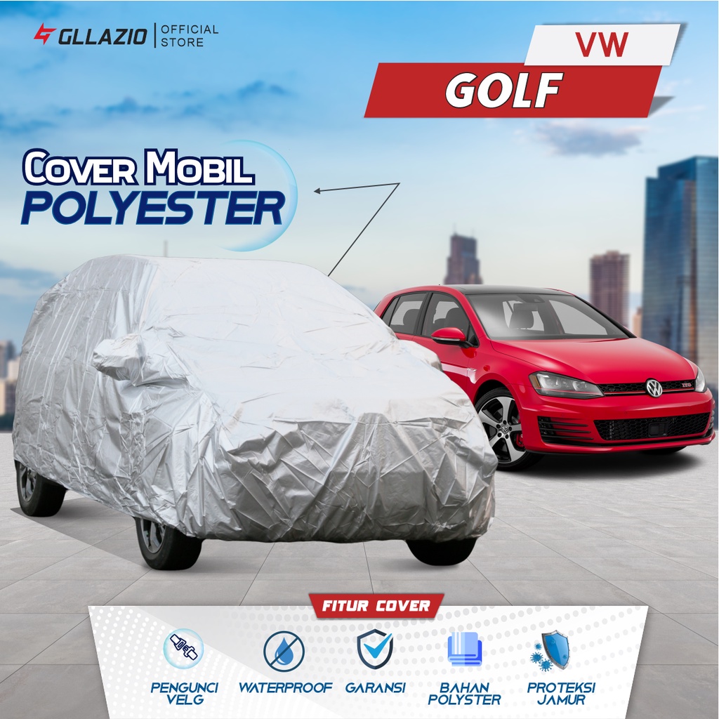 Jual Cover Mobil VW Golf All Type Polyester / Sarung Mobil VW Golf Tipe ...