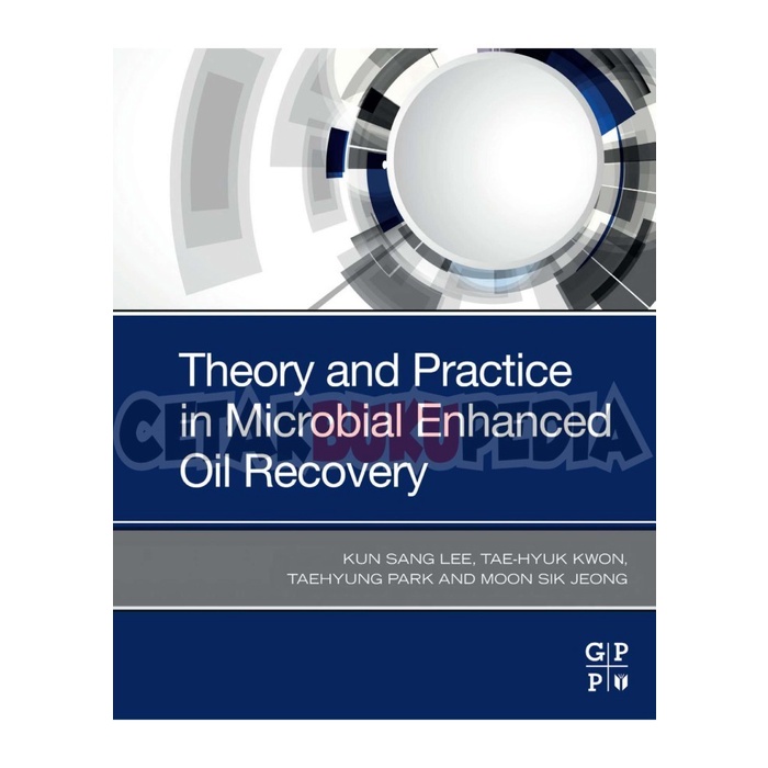 Jual Buku Theory Practice In Microbial Enhanced Oil Recovery Coversoft ...