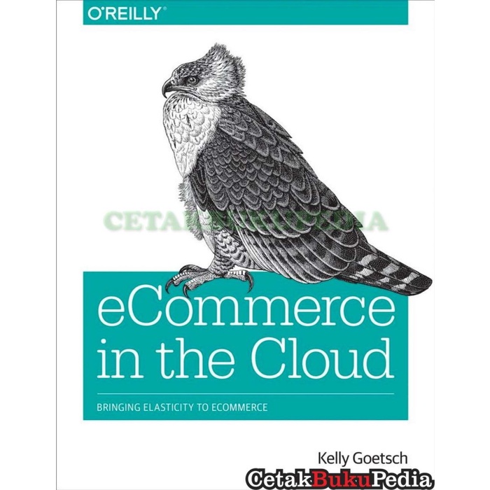 Jual Buku Fisik eCommerce in Cloud Bringing Elasticity to eCommerce ...