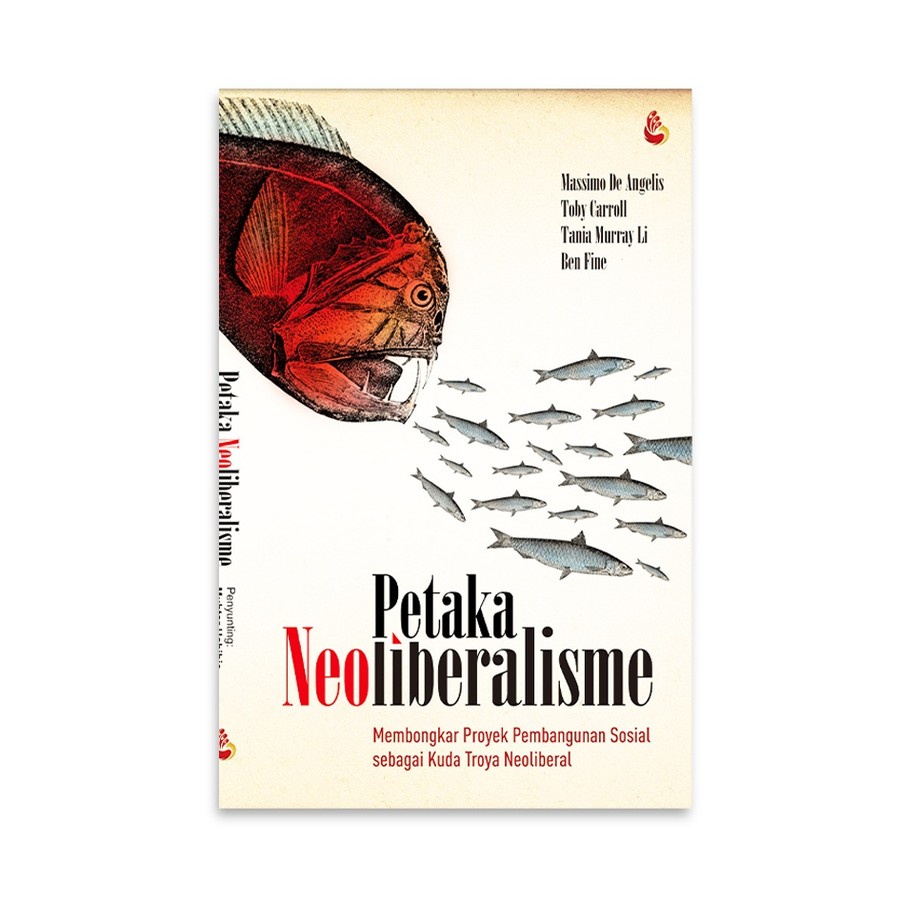 Jual Buku Sosial-Politik Petaka Neoliberalisme: Membongkar Proyek ...