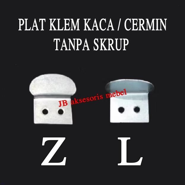 Jual PLAT KLEM JEPIT KACA CERMIN MODEL L S Z / KLEM PENJEPIT TAHANAN ...