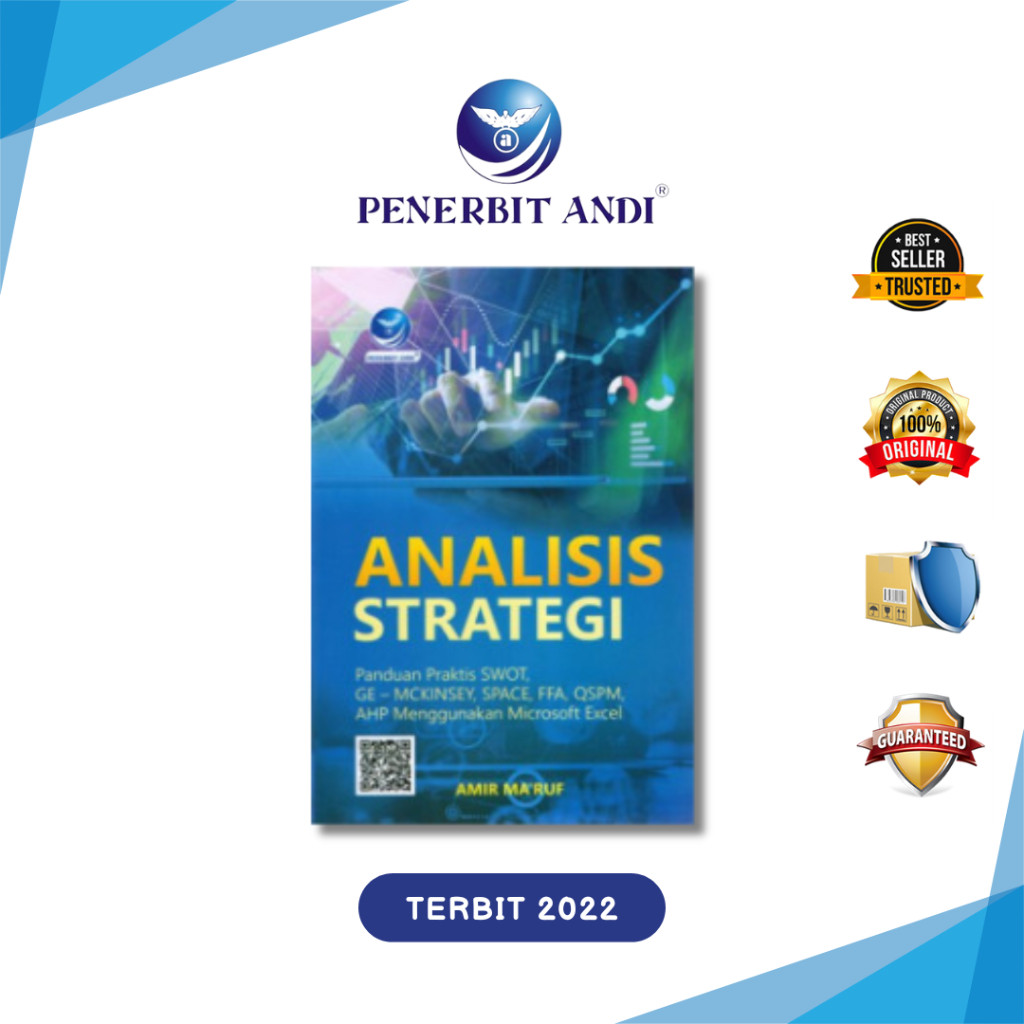 Jual Buku Analisis Strategi, Panduan Praktis SWOT, GE - MCKINSEY, SPACE, FFA, QSPM, AHP ...